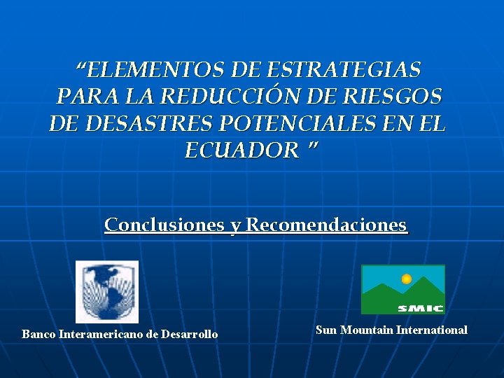 ELEMENTOS DE ESTRATEGIAS PARA LA REDUCCIN DE RIESGOS