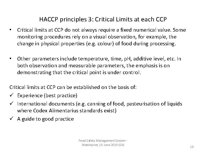 Food Safety Management System FSMS covering prerequisite programs