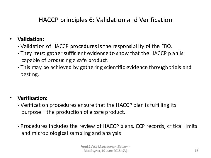 Food Safety Management System FSMS covering prerequisite programs