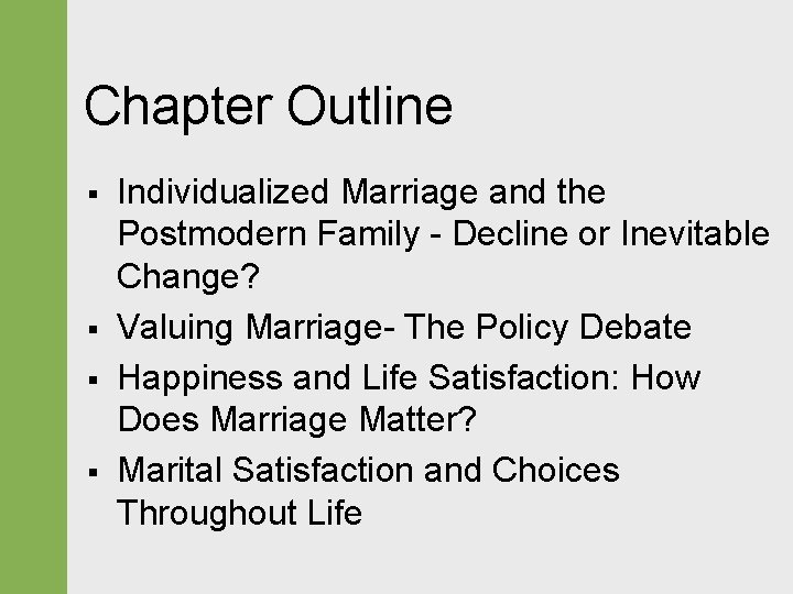 Chapter 7 Marriage From Social Institution to Private