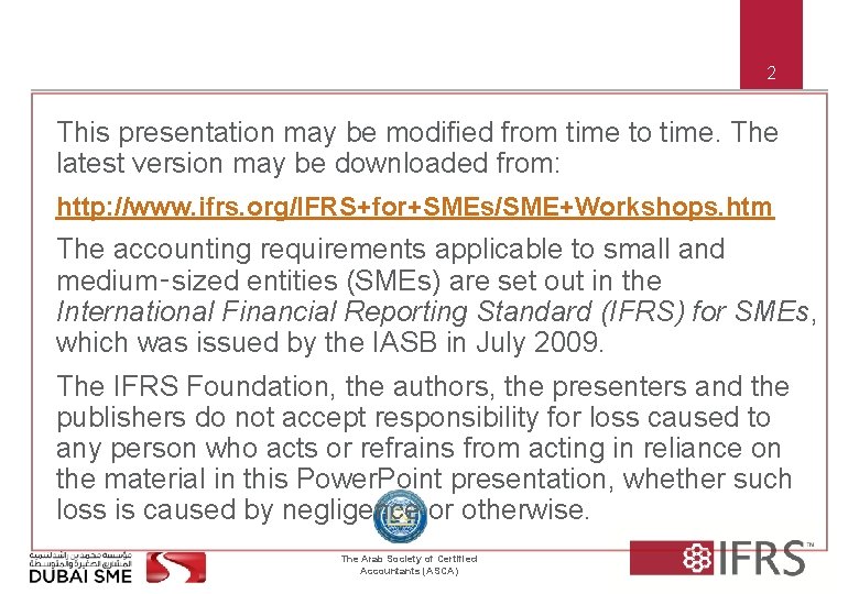 International Financial Reporting Standards 1 IFRS for SMEs