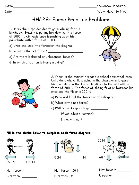 Name Science Classwork Date Work Hard Be Nice