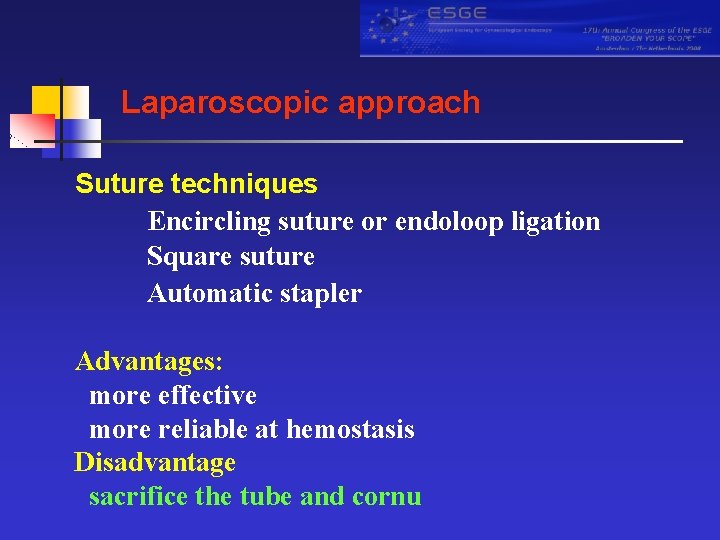Laparoscopic cornuotomy using temporary tourniquet suture in Interstitial