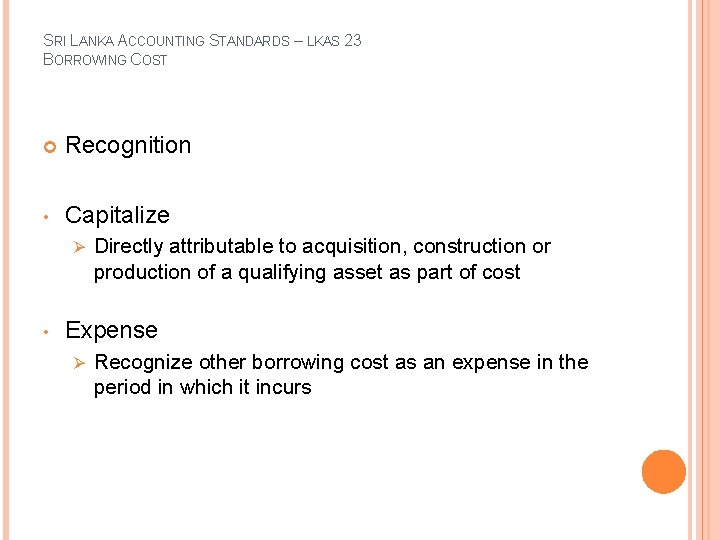SRI LANKA ACCOUNTING STANDARDS LKAS 23 BORROWING COST