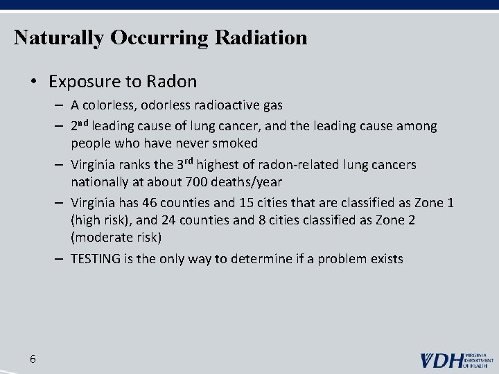 Radiological and Nuclear Hazards Steven A Harrison Virginia