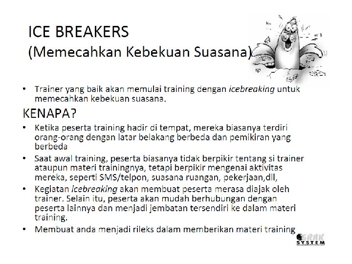 ICEBREAKING dalam TRAINING Penampilan IM 3 Ice breaking