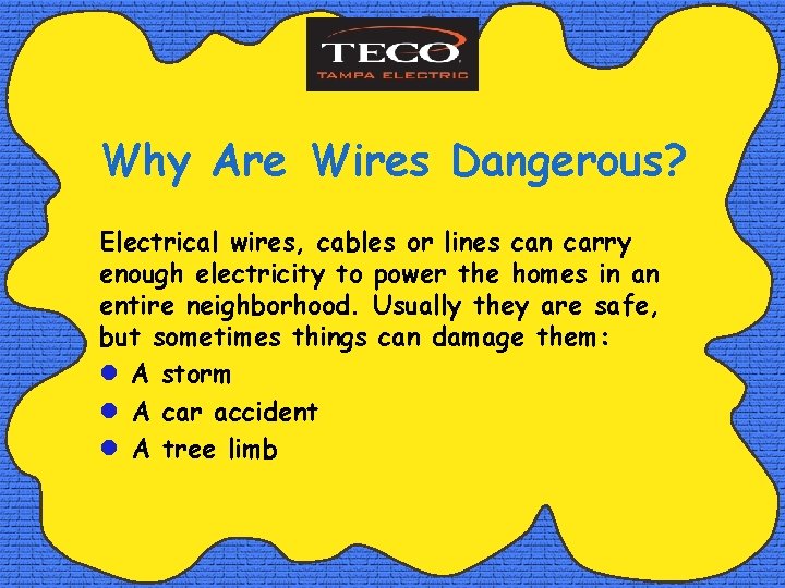 Know the Rules Be Safe Around Electricity What
