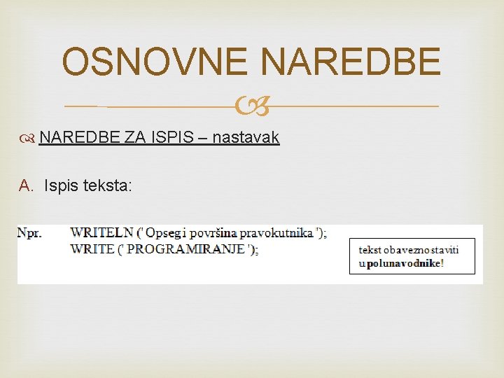 Programski jezik PASCAL 2 PISANJE PROGRAMA U PASCALu