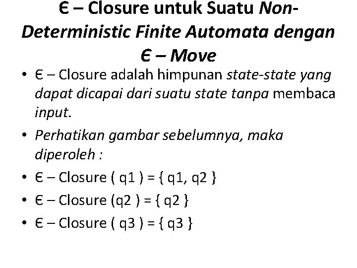 Non Deterministic Finite Automata dengan Move yani Non