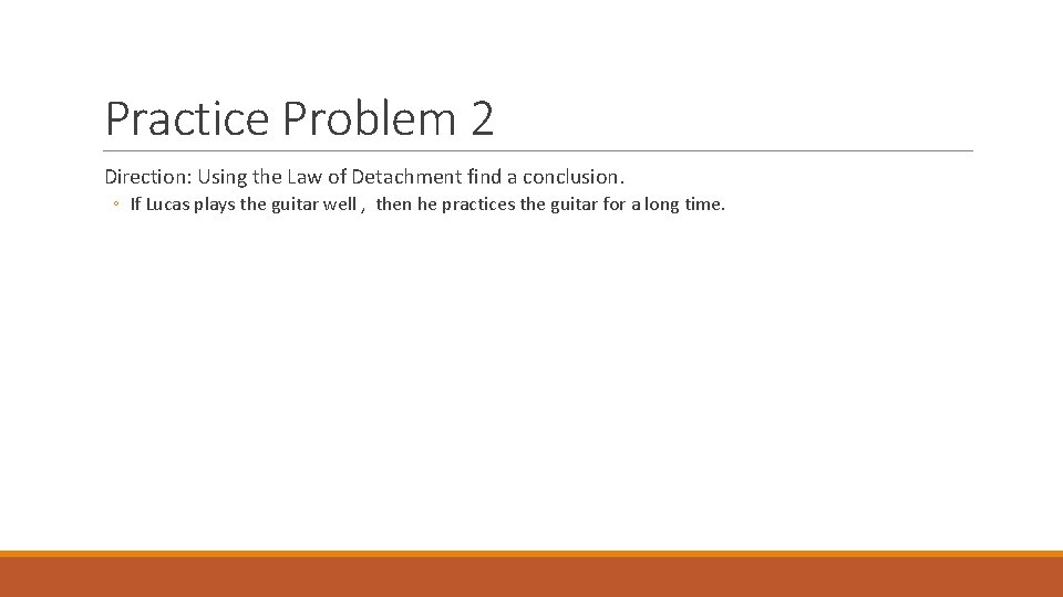 Deductive Reasoning BY NAME REMOVED What is Deductive