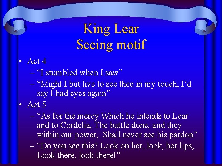 King Lear Structure characters and themes King Lear