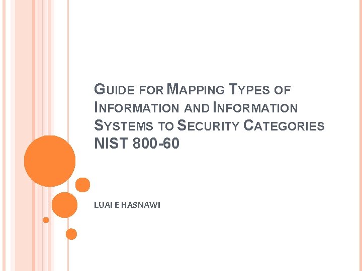 GUIDE FOR MAPPING TYPES OF INFORMATION AND INFORMATION
