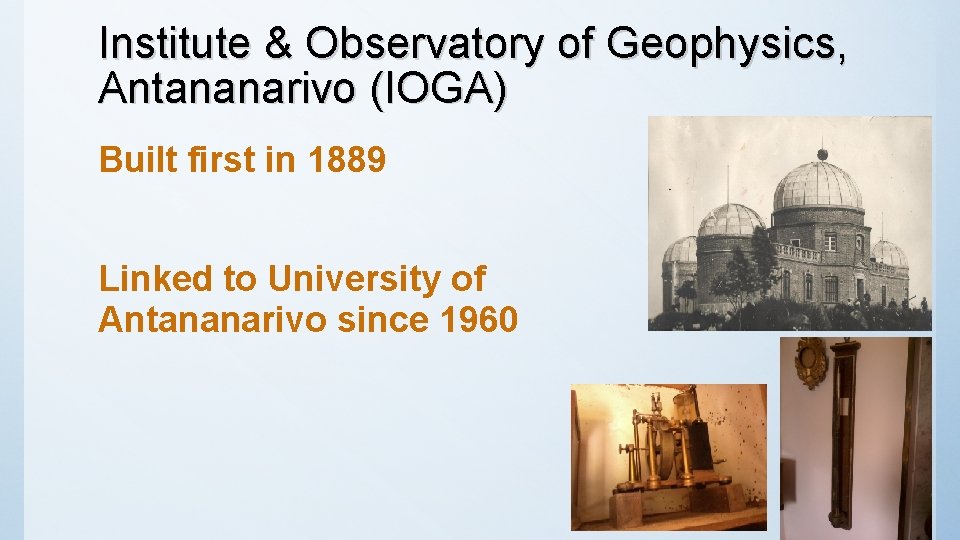 UNIVERSITY of ANTANANARIVO Madagascar Institute Observatory of Geophysics