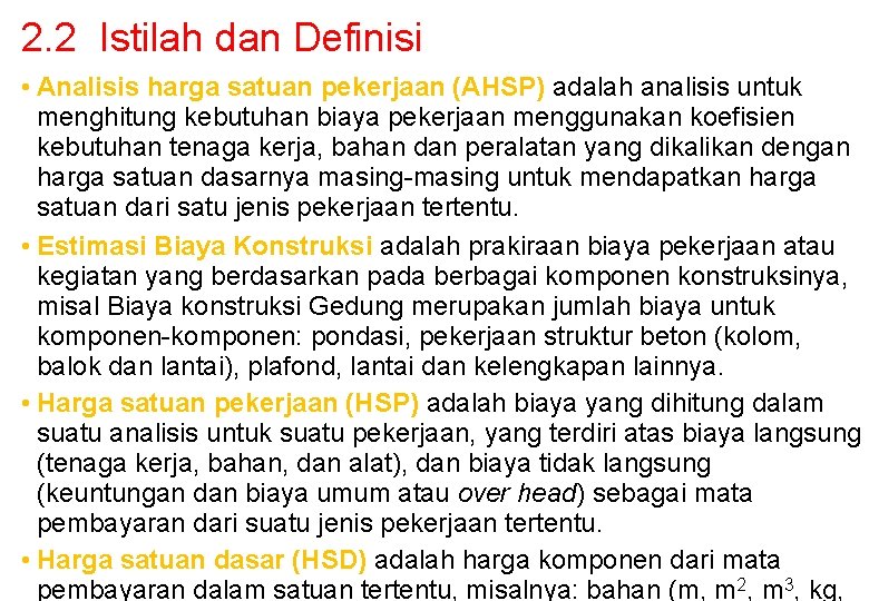 DIKLAT AHSP ESTIMASI BIAYA KONSTRUKSI KEMENTERIAN PEKERJAAN UMUM