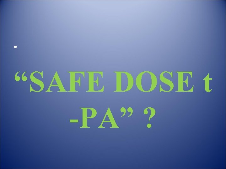 Moderate Pulmonary Embolism Treated with Thrombolysis MOPETT Trial