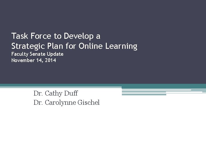 Task Force to Develop a Strategic Plan for