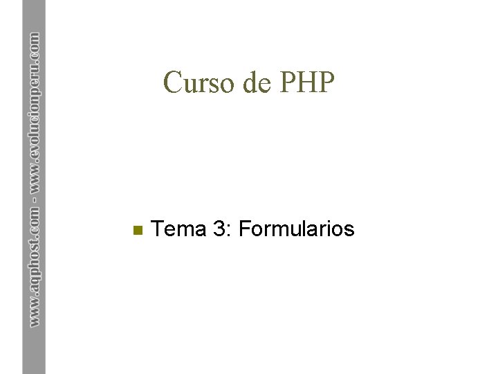 Curso de PHP n Tema 3 Formularios Tema