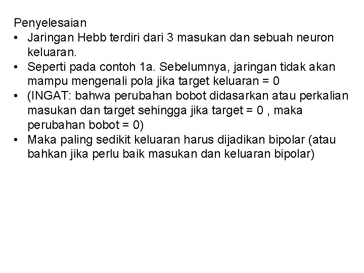 Jaringan Saraf Tiruan Model Hebb Model Hebb Diusulkan