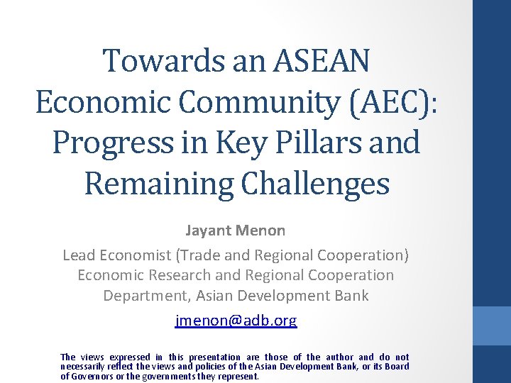 Towards an ASEAN Economic Community AEC Progress in