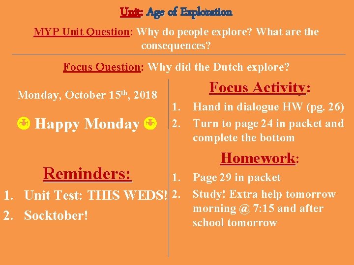 Unit Age of Exploration MYP Unit Question Why