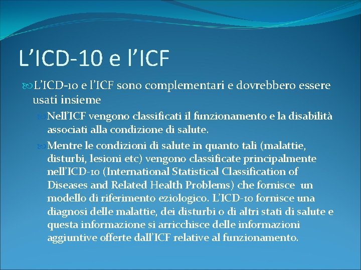 ICF International Classification of Functioning Disability and Health