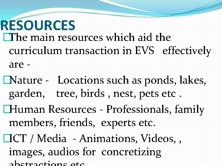 EFFECTIVE CLASSROOM STRATEGIES FOR TEACHING LEARNING OF EVS