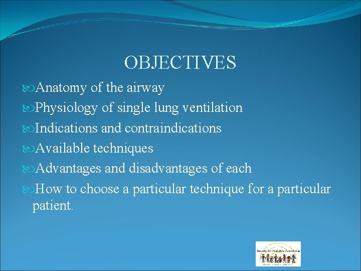 SINGLE LUNG VENTILATION Updated 52017 Dr SOMALETHA T