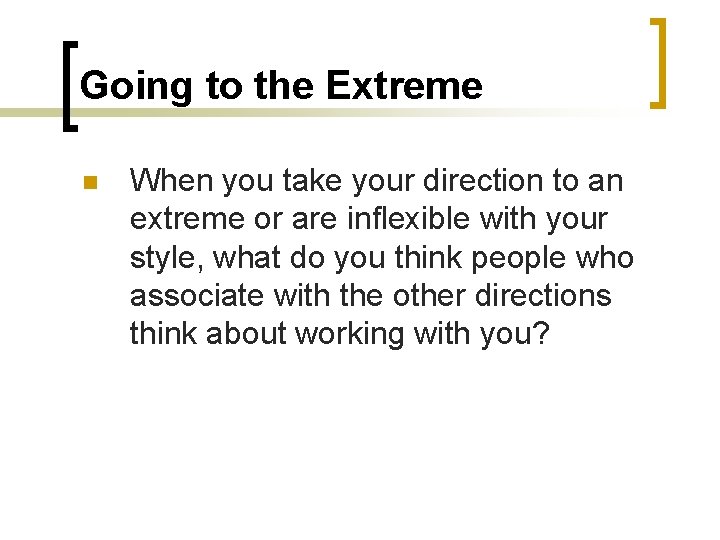 Understanding Your Leadership Style Melanie Berru MA Jacquie