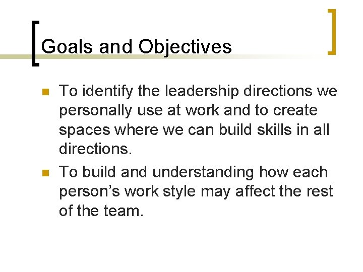 Understanding Your Leadership Style Melanie Berru MA Jacquie