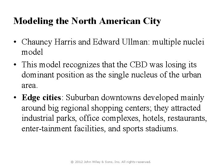 Chapter 9 Urban Geography Theories and Models Copyright