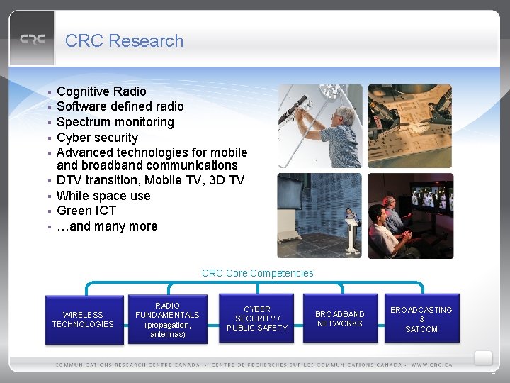 Disruptive Technologies and Cyber Security A CRC Perspective