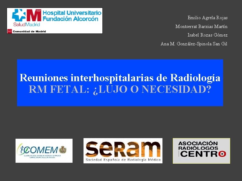 Emilio Agrela Rojas Montserrat Barxias Martn Isabel Rozas