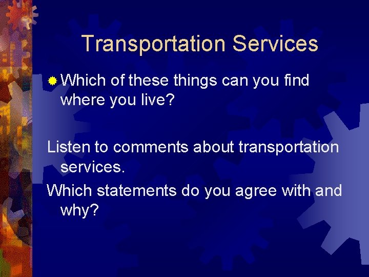 Chapter 2 Caught in the Rush Transportation transportation