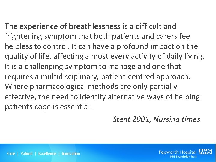 Breathlessness Clinic a nonpharmacological approach Julie Southon ...