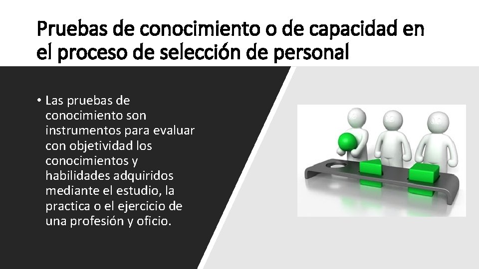 PRUEBAS DE CONOCIMIENTOS O CAPACIDAD Mtro Juan Almazn