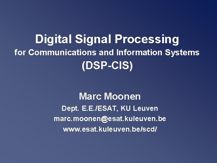 Digital Signal Processing for Communications and Information Systems