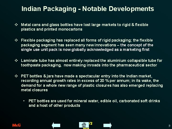 THE PACKAGING INDUSTRY IN INDIA An Industry Presentation