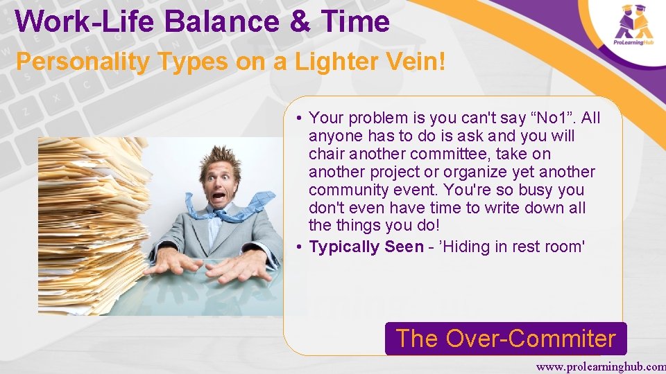 Personality Types Time Personality Types Identifying your Style