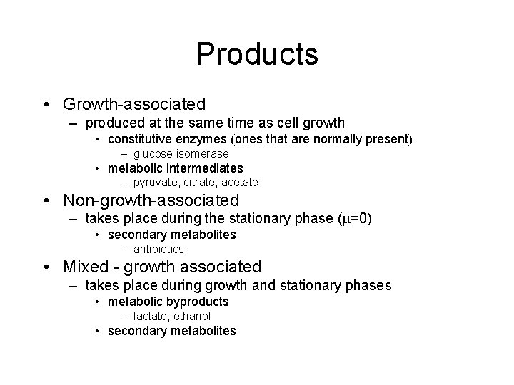 Engineering of Biological Processes Lecture 4 Production kinetics