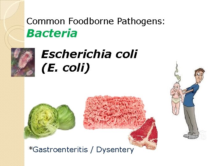 Food Safety How to stay alive in Culinary