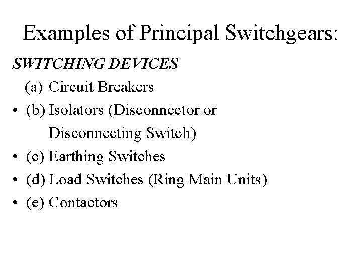 INTRODUCTION TO SWITCHGEARS PRESENTED BY EWETUMO A A