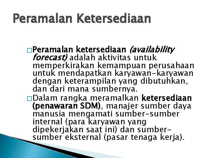 MSDM Handout 2 Disusun oleh Perencanaan SDM Budi
