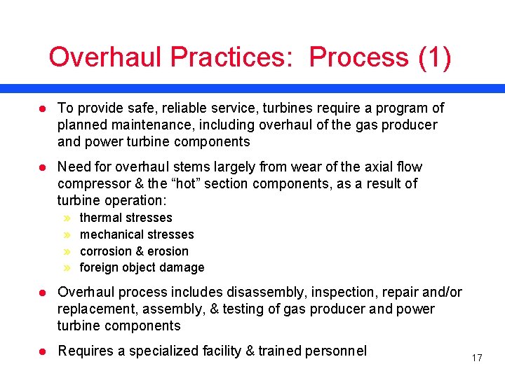 Routine Overhaul of Combustion Turbine Components Presented to