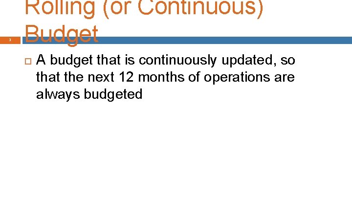 The Master Budget CHAPTER 9 Professor Garvin JD