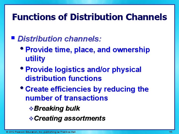 Deliver Value Through Supply Chain Management Channels of
