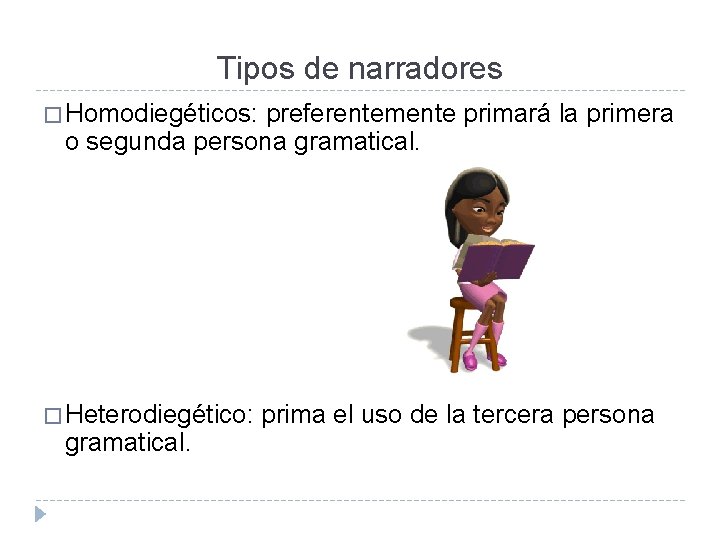TEXTO NARRATIVO Objetivo Conocer las caractersticas generales del