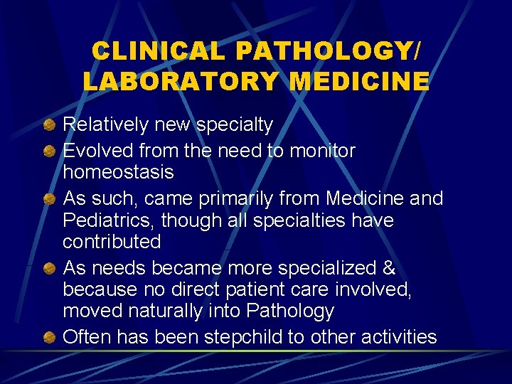 CLINICAL PATHOLOGY LABORATORY MEDICINE Introduction aka Why are