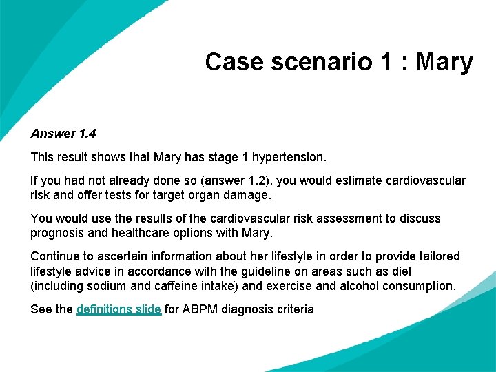 Hypertension Clinical case scenarios for primary care Implementing