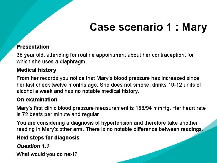 Hypertension Clinical case scenarios for primary care Implementing