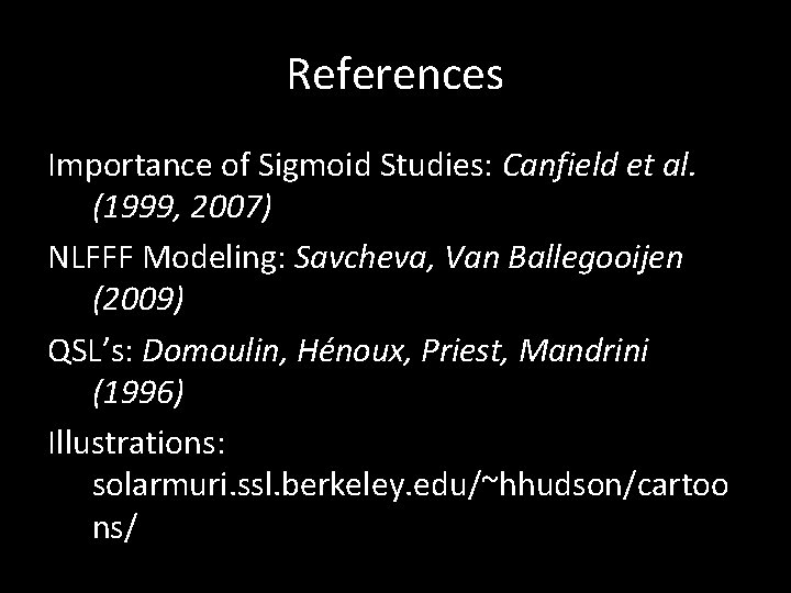 Sigmoid A Twisted Tale of Flux and Fields